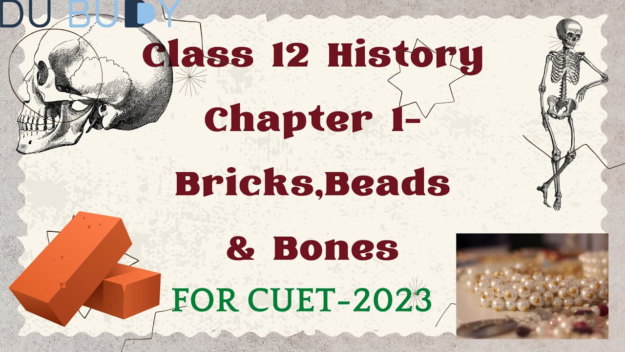 Class 12 History Chapter 1-Bricks,Beads&Bones:The Harapan Civilization ...