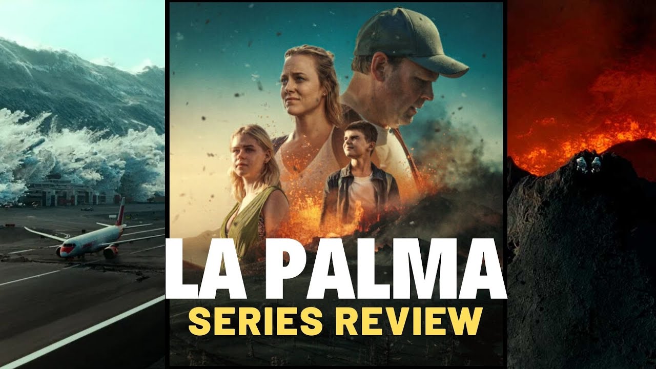 La Palma Series Review | Netflix Mini Series | Disaster Thriller Series ...