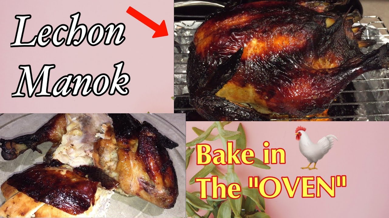 LECHON MANOK/BAKE IN THE OVEN/PANLASANG PINOY - YouTube