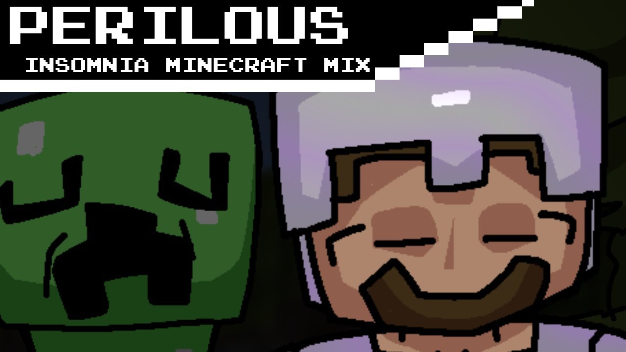 Perilous (Insomnia Minecraft-Mix) - YouTube
