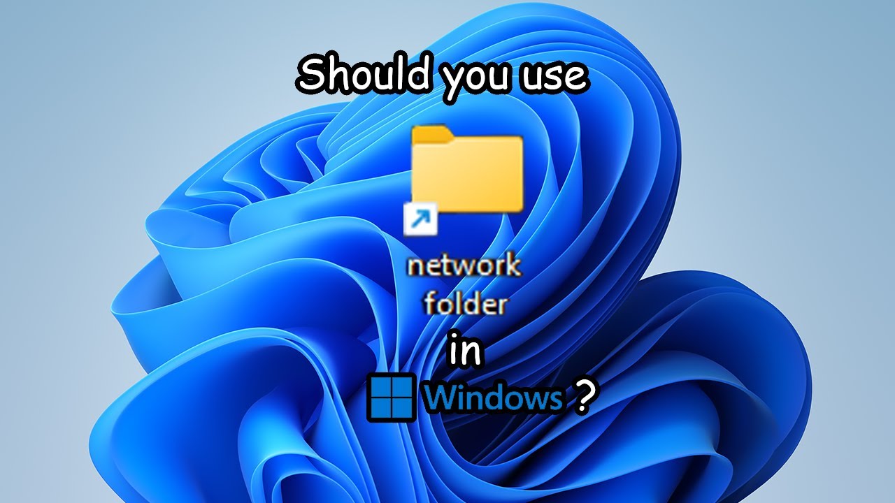 Should you use network folders in Windows? - YouTube