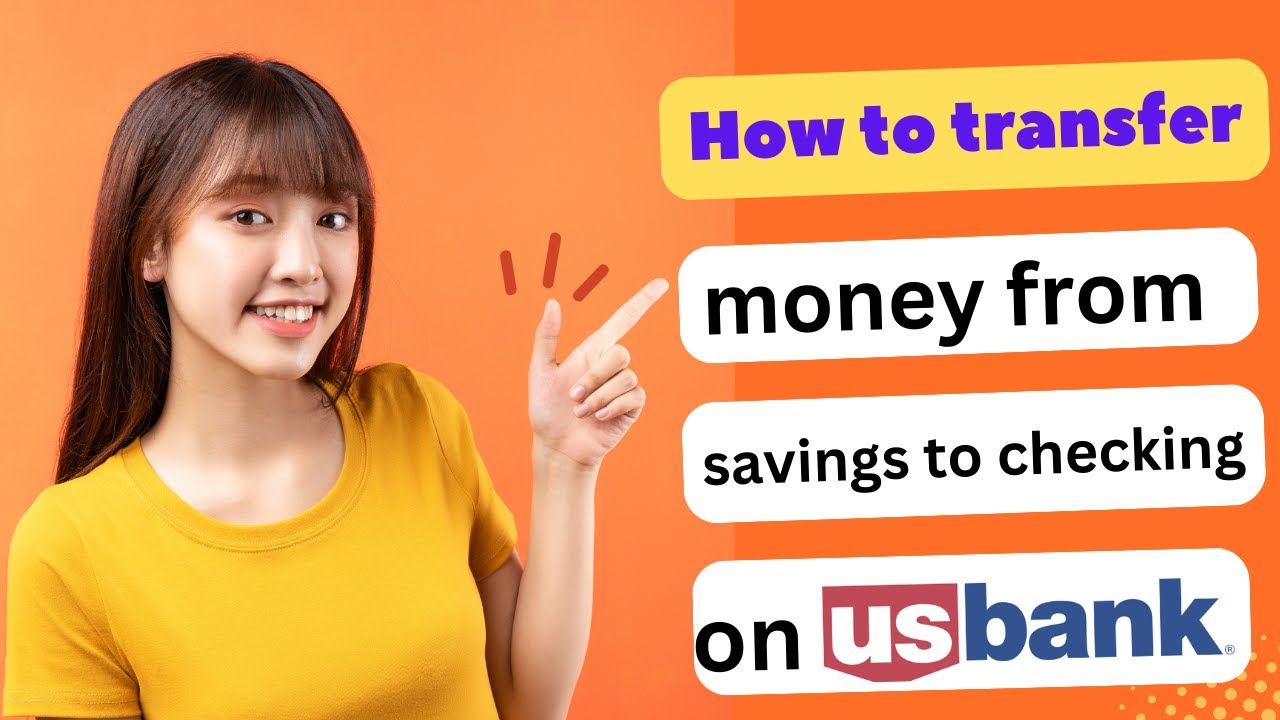 HOW TO TRANSFER MONEY FROM SAVINGS TO CHECKING US BANK 2024! (FULL ...