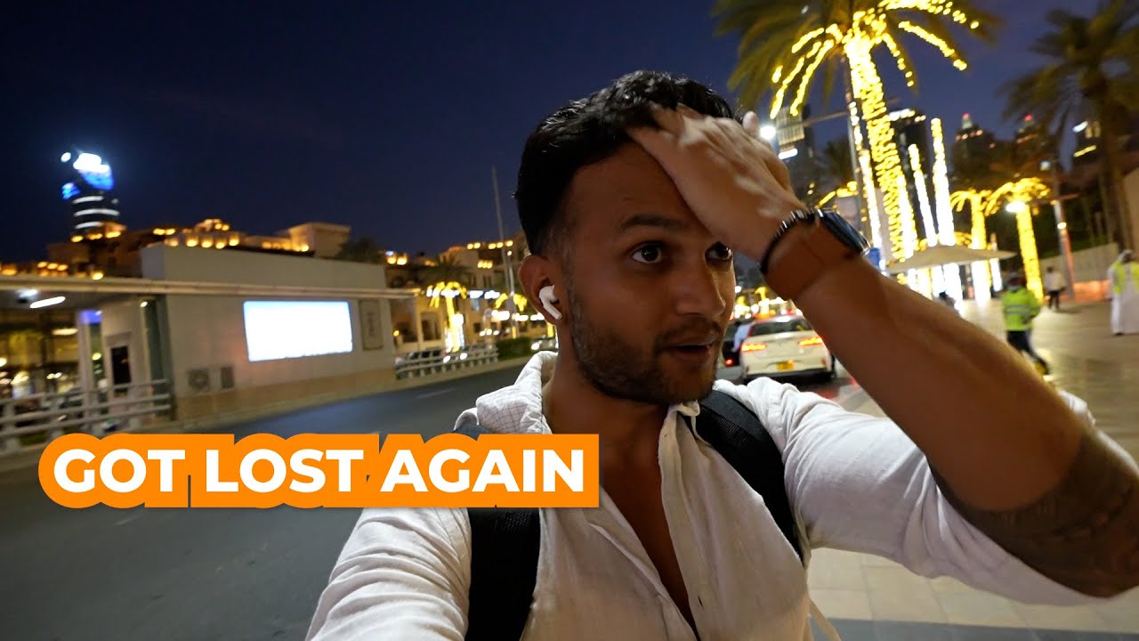 DUBAI : GOT LOST AGAIN || BURJ KHALIFA || VLOG #07 - YouTube
