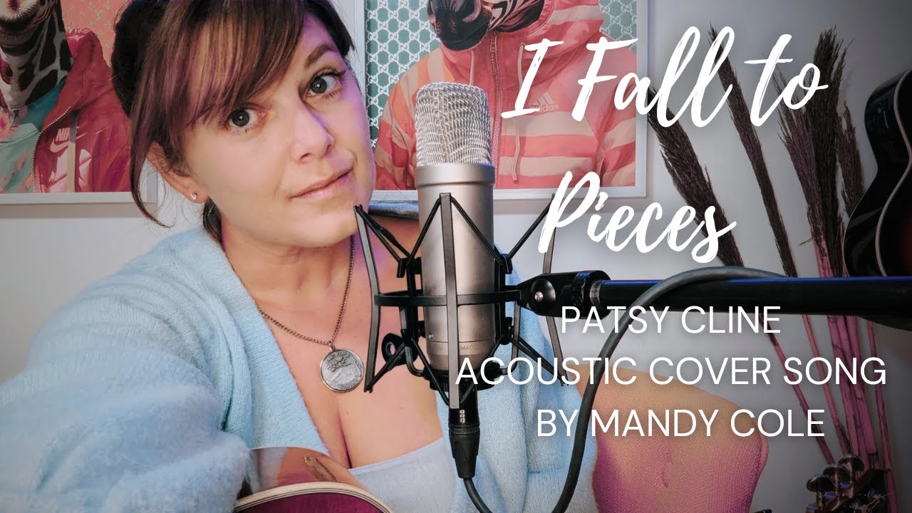 I Fall To Pieces - Patsy Cline - Cover Song . By Mandy Cole . - YouTube