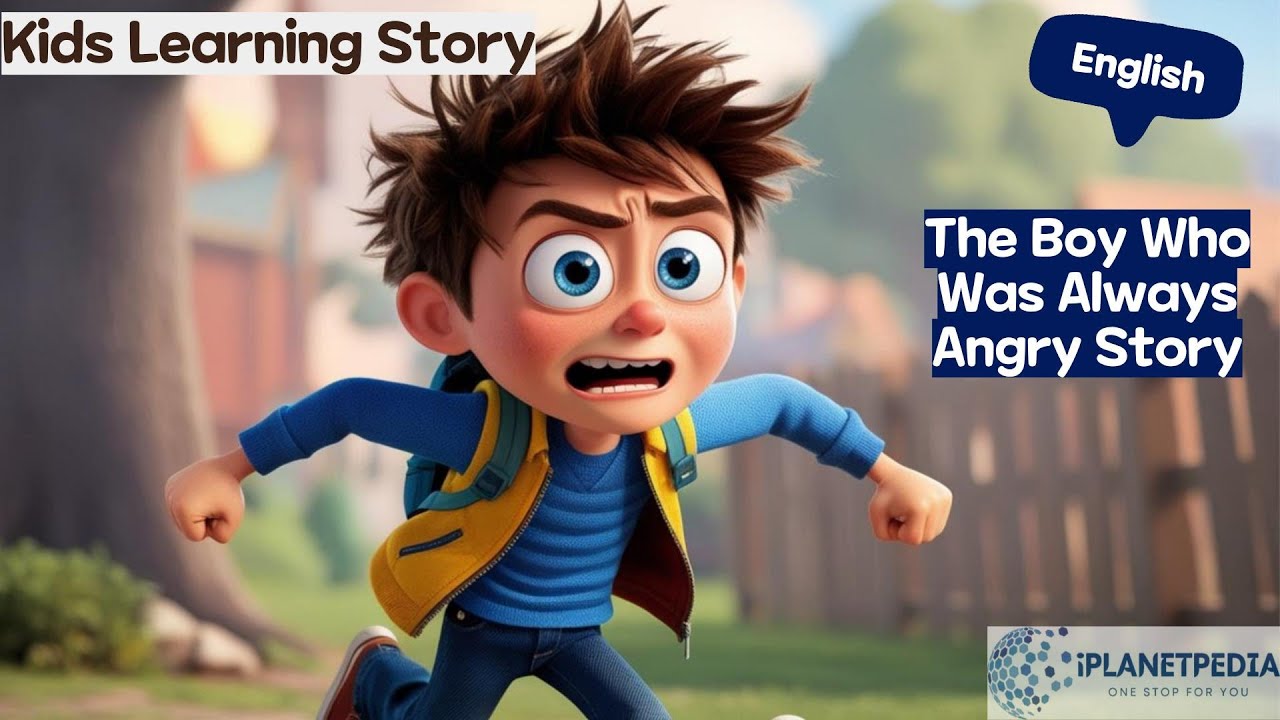 The Boy Who Was Always Angry Story | Learning Story | Bed Time Story in ...