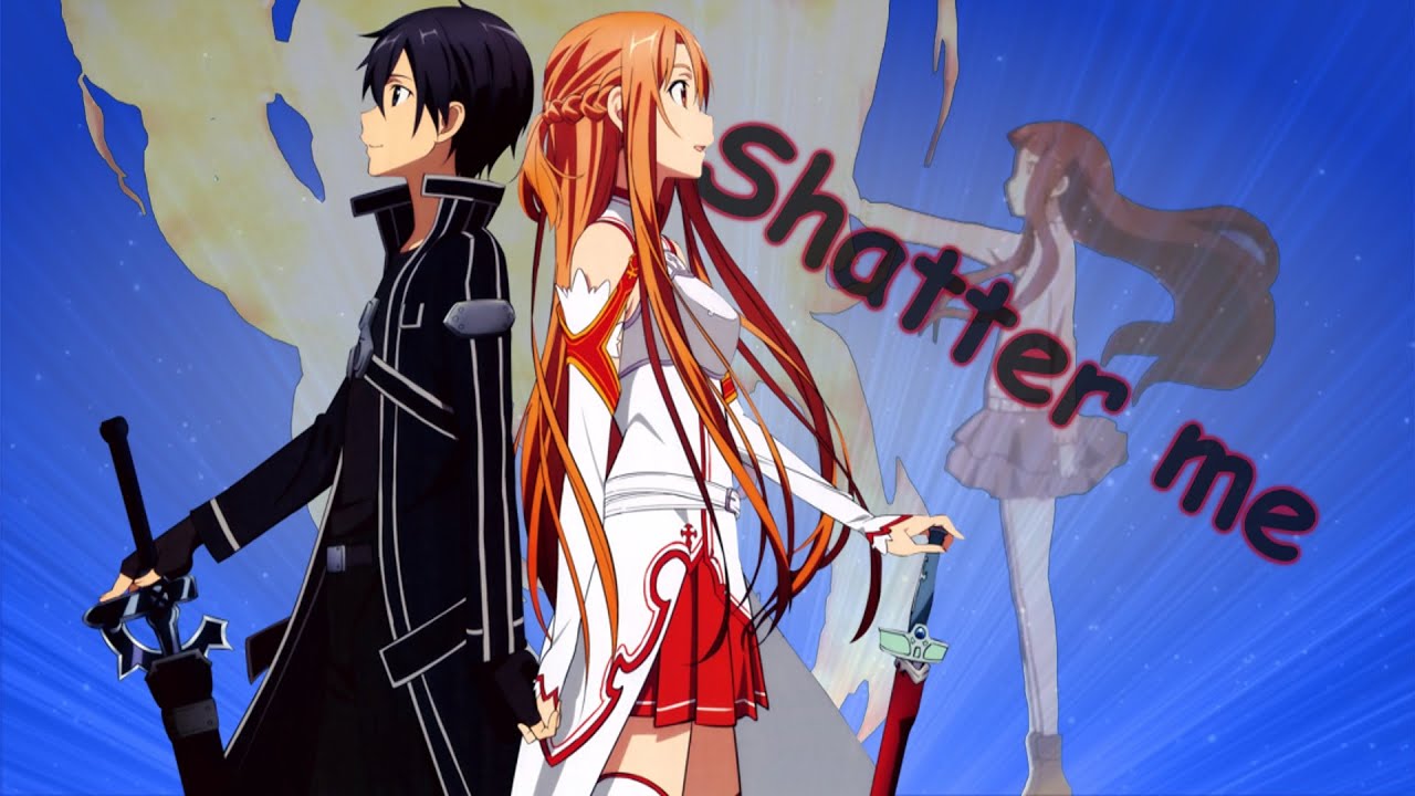 Shatter me Part4 SAO - YouTube