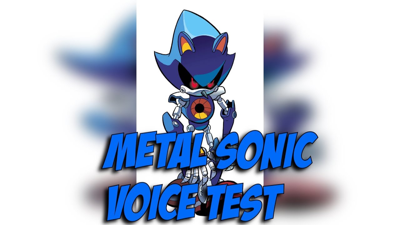 Metal Sonic Voice Test - YouTube