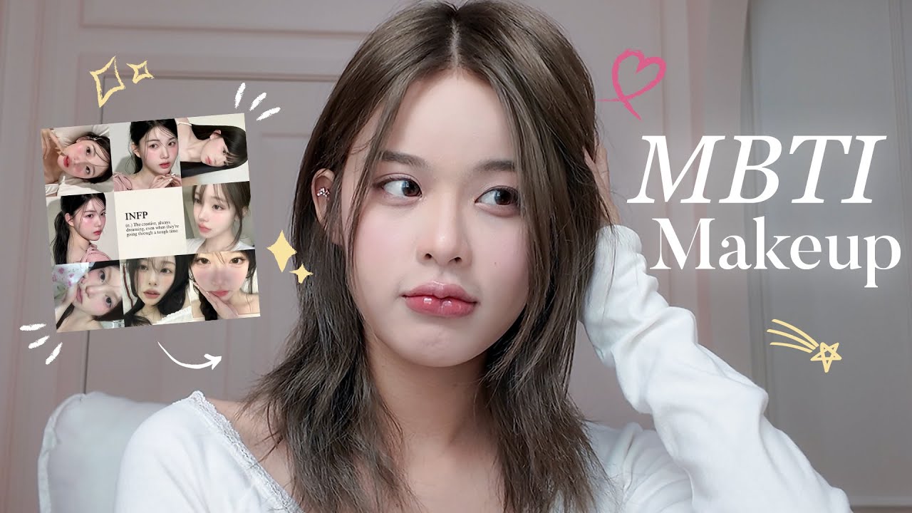 แต่งหน้าตาม MBTI ฉบับสาว INFP 🧚กัน~ | MOBYE MAKEUP💄 - YouTube