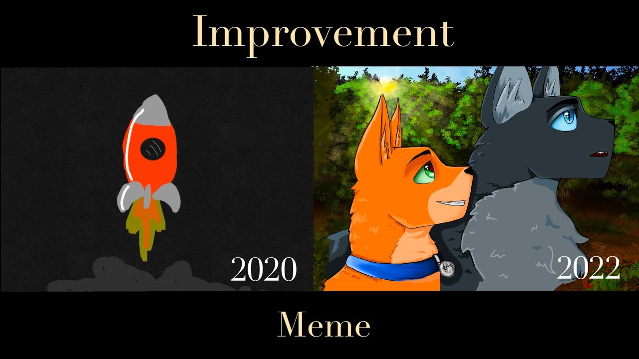 Improvement Meme 2020-2022 - YouTube