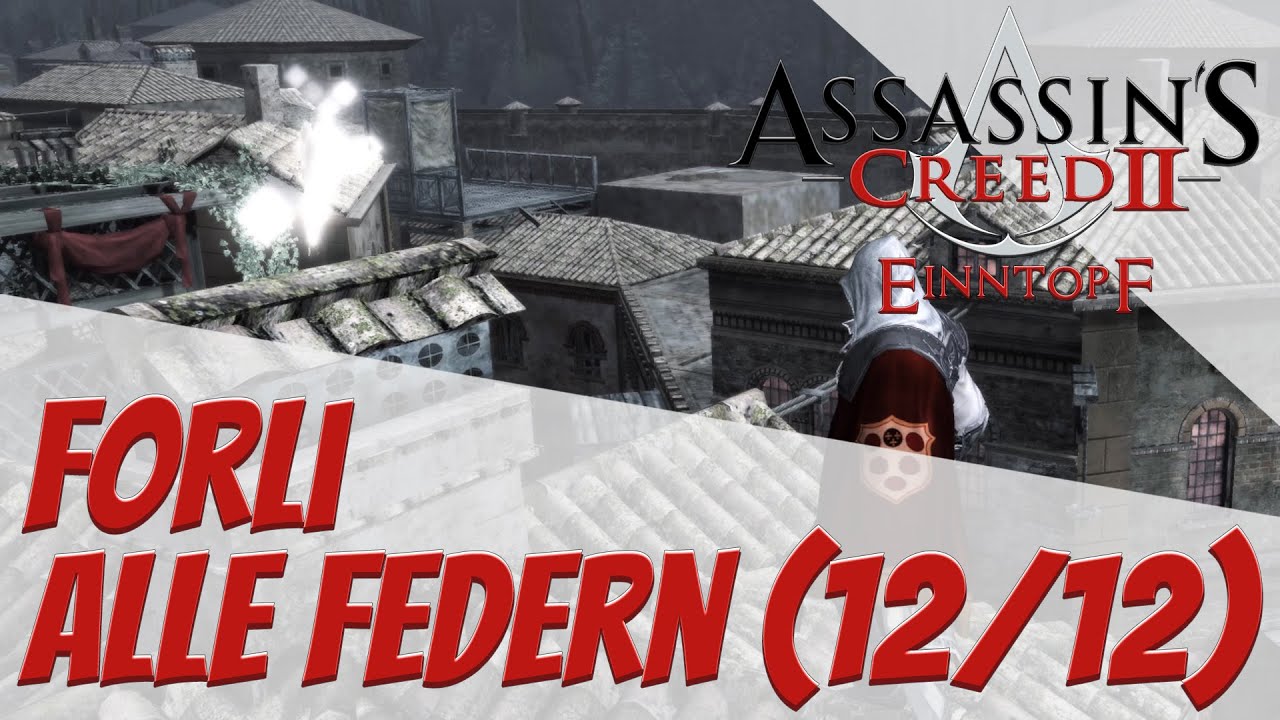 Assassin's Creed 2: Alle Federn in Forli (12/12) - YouTube