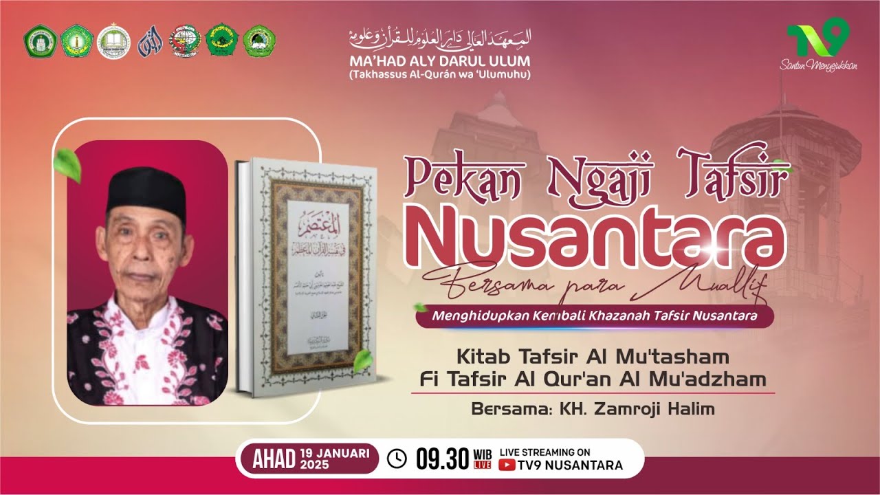🔴 (LIVE) PEKAN NGAJI TAFSIR NUSANTARA HARI 2 | Kitab Tafsir Al Mu'tasham | KH. Zamroji Halim ...