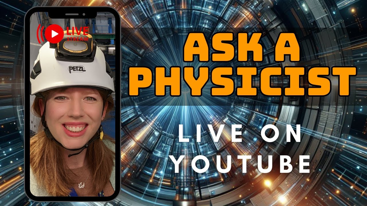 Ask a Physicist LIVE Q&A - YouTube