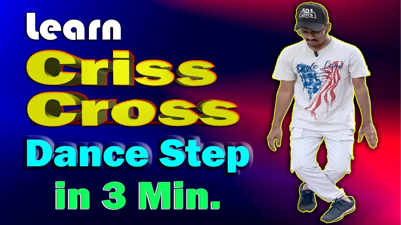 Criss Cross Dance Step | Learn Hip Hop | Dance Tutorial | Shivam Dance ...