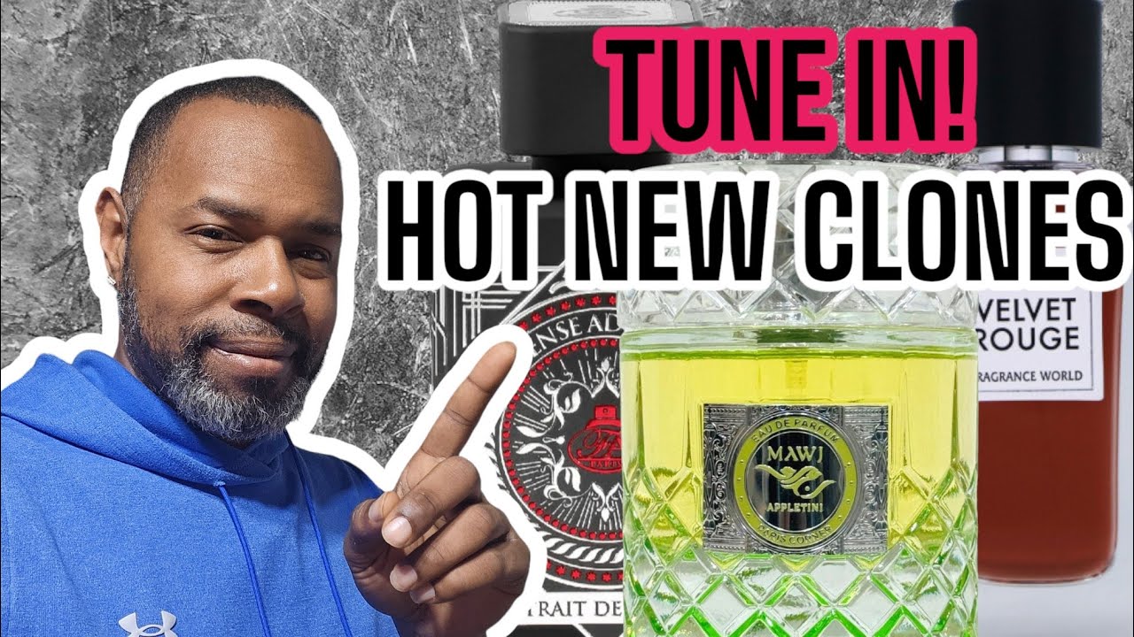 Scents of the Week! Introducing Amazing New Clones | 1st Impressions ...