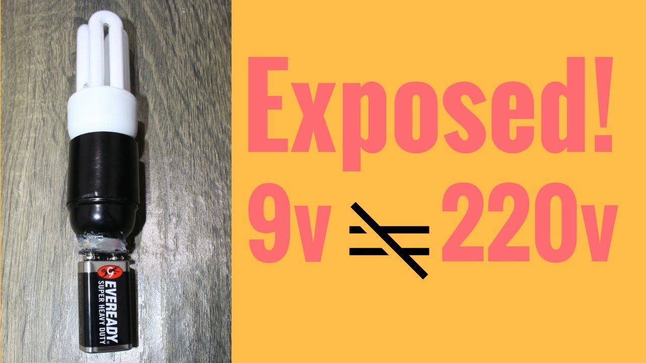 EXPOSED! Power 220V Light Bulb Using 9V Battery! - YouTube