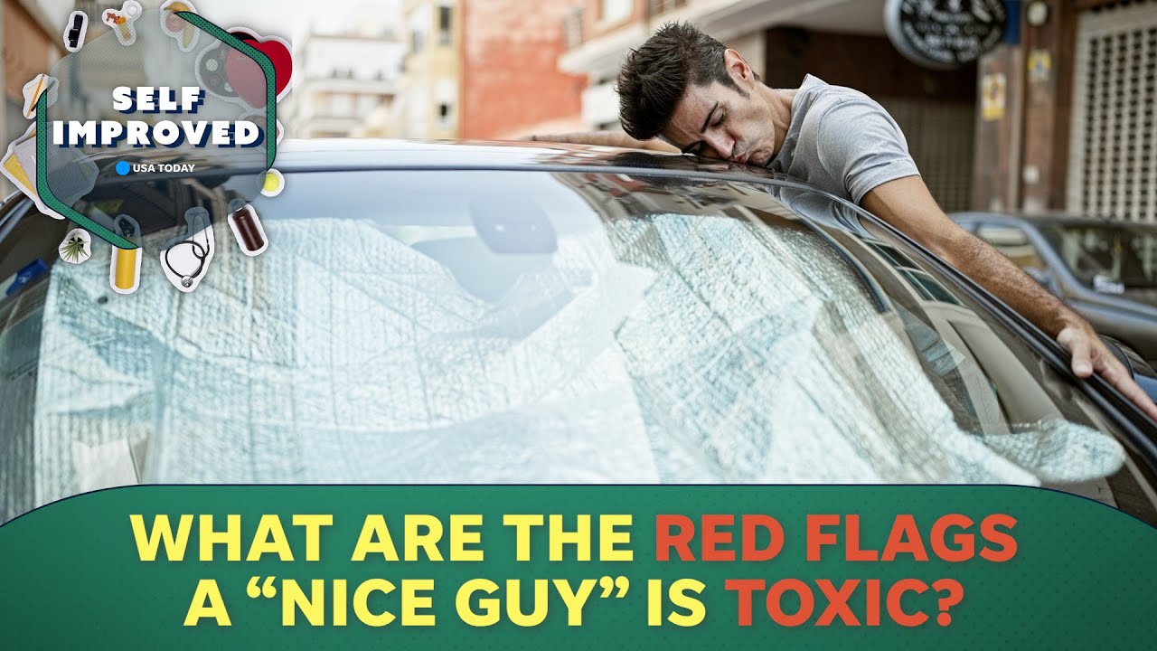 Watch out for these red flags in seemingly nice guys | SELF IMPROVED ...