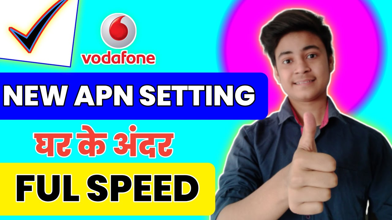 Vodafone APN Settings 4G 2020 | Vodafone APN Settings For High Speed ...