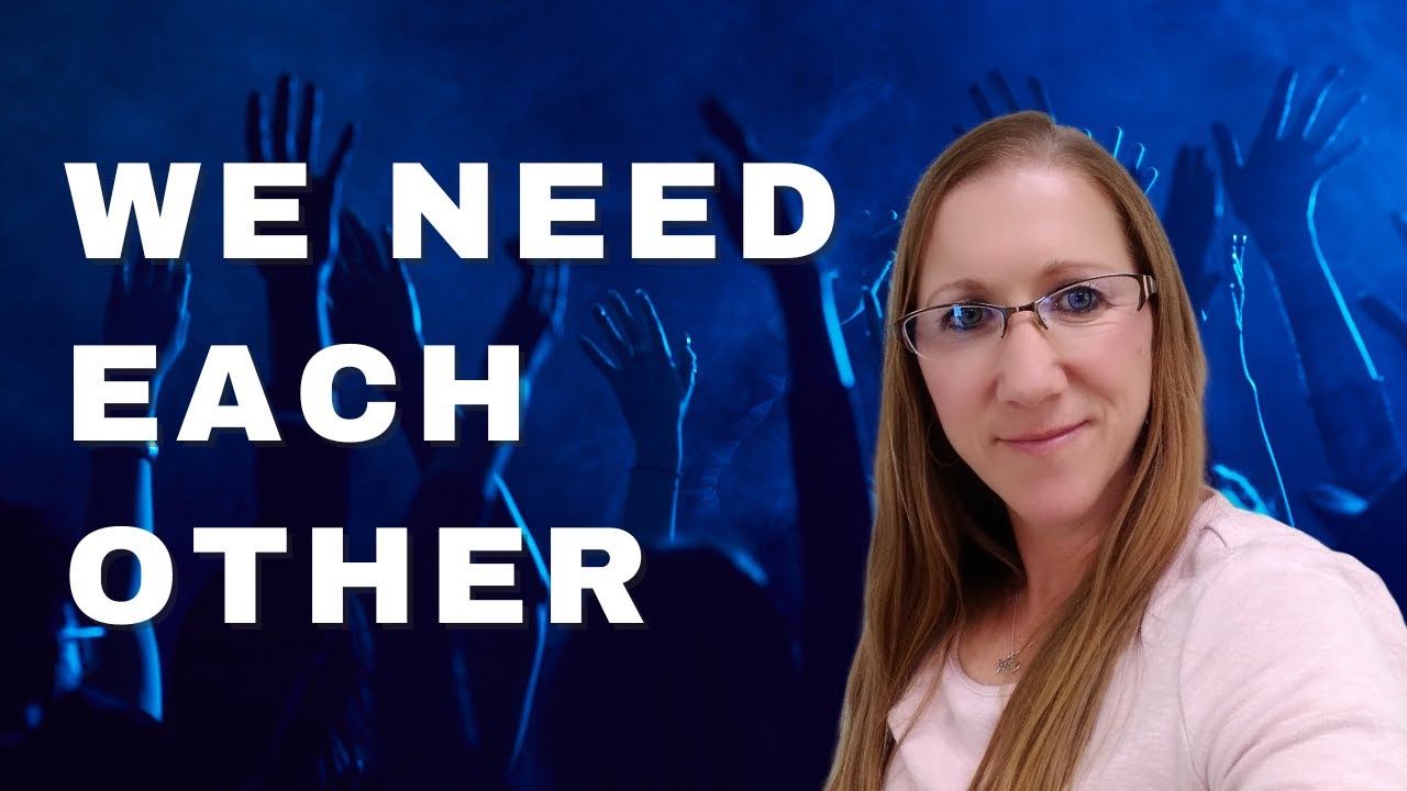 The Power of Fellowship! We Need Each Other to Build Each Other Up ...