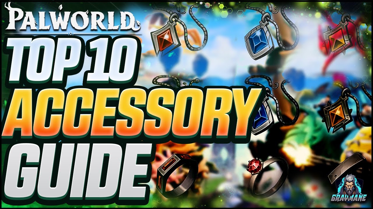 PALWORLD - TOP 10 BEST ACCESSORIES GUIDE | PALWORLD TIPS & TRICKS - YouTube