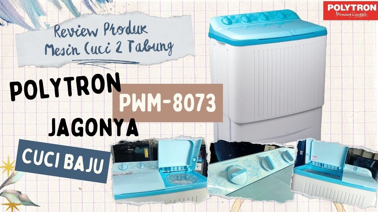 Mau Cuci Tanpa Ribet?? Ini Solusinya Polytron PWM-8073 | Official TOKO ...
