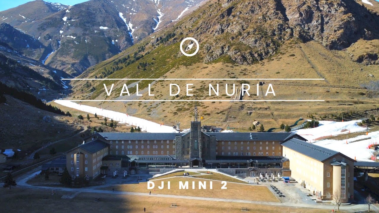 Vall de Nuria | DJI MINI 2 - YouTube