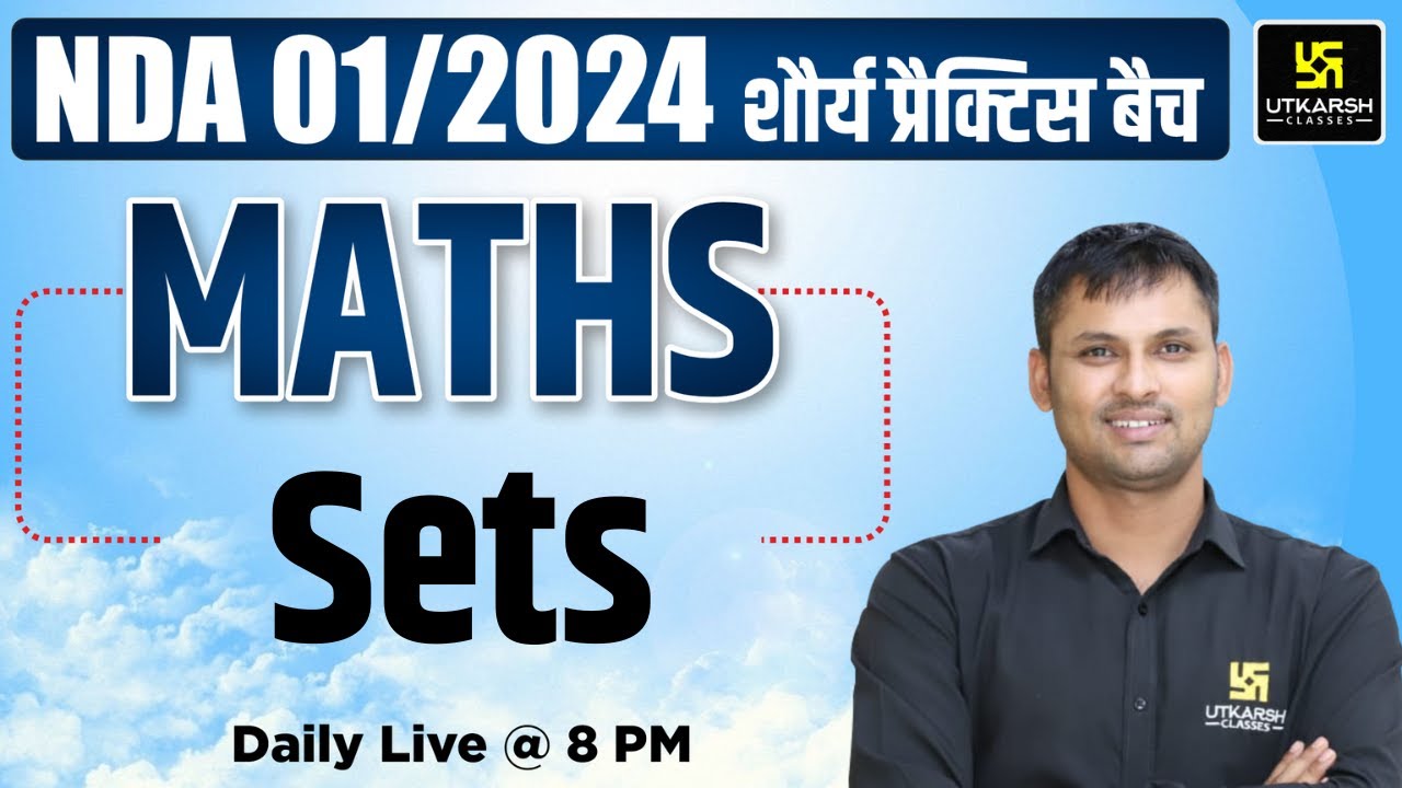 Sets | NDA 01/2024 Math | NDA Maths Live Classes | NDA Maths | Ravikant ...