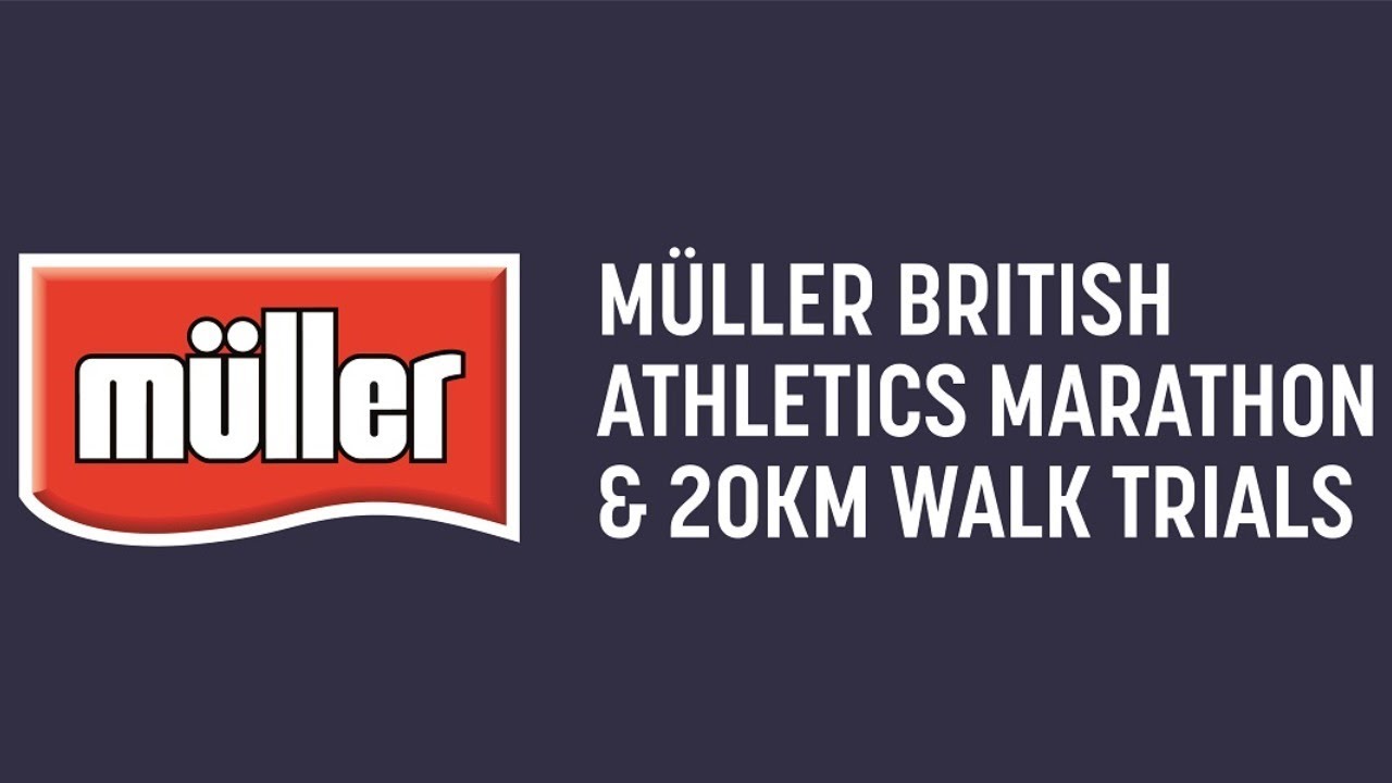 Müller British Athletics Marathon and 20km Walk Trials - YouTube