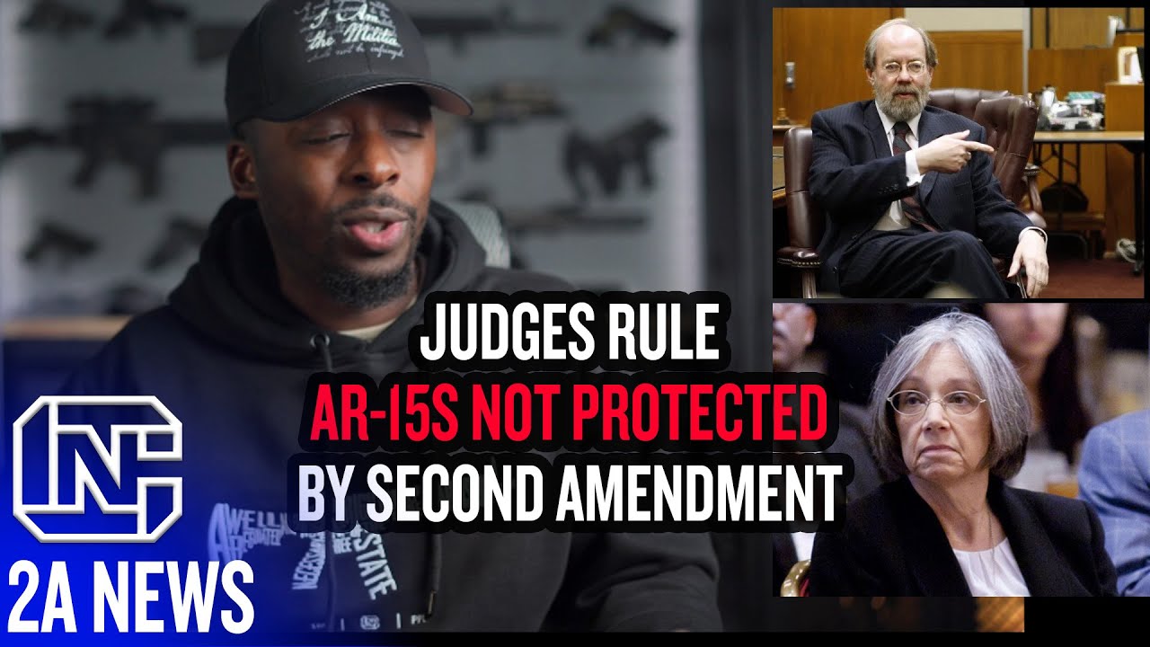 Federal Judges Rule AR-15s Are Not Protected By The Second Amendment ...