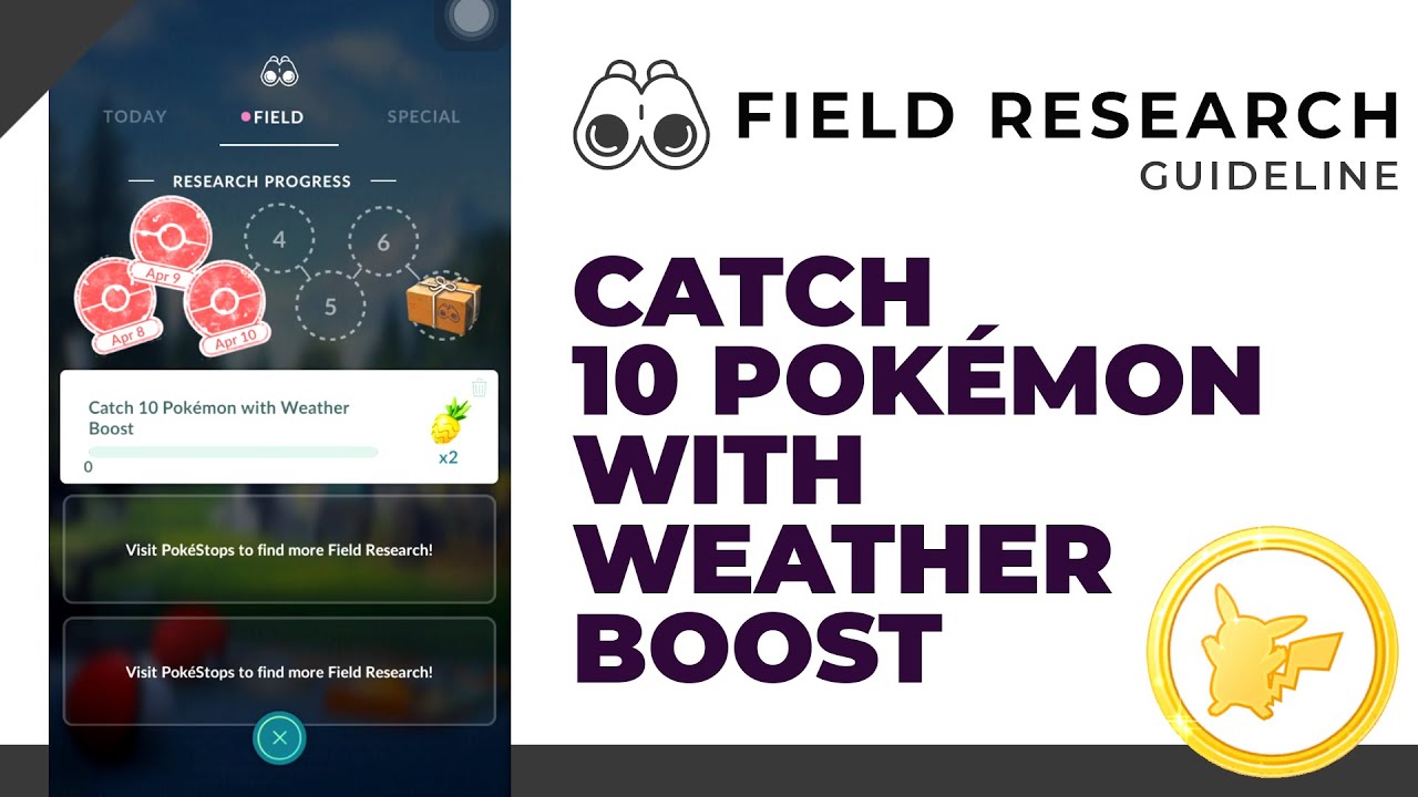 CATCH 10 POKÉMON WITH WEATHER BOOST | HƯỚNG DẪN NHIỆM VỤ NGÀY | POKÉMON ...