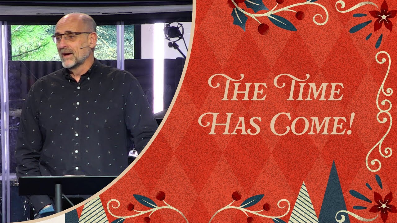 The Time Has Come - Pastor Mark Smith - YouTube