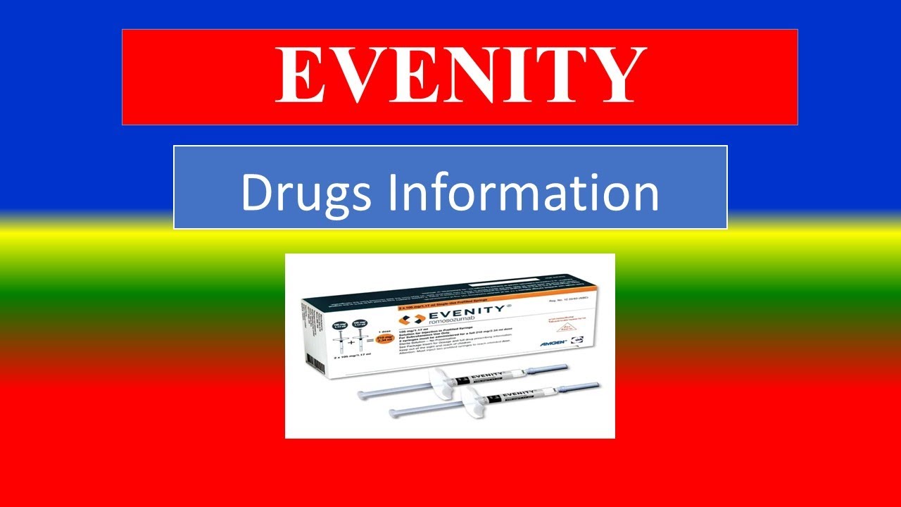 EVENITY - Generic Name , How to use, Precautions, Side Effects - YouTube
