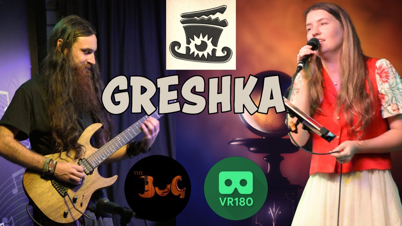 Greshka Live at The BuG in Virtual Reality - YouTube