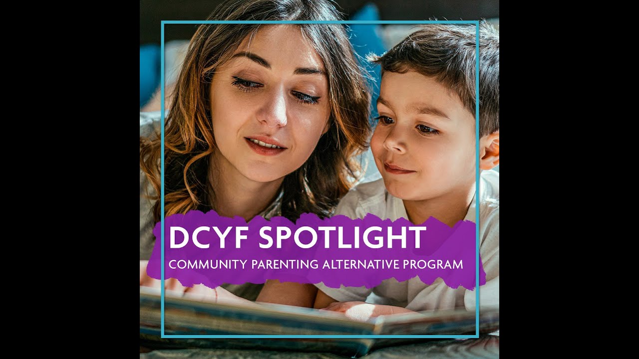 DCYF Spotlight | Community Parenting Alternative Program - YouTube