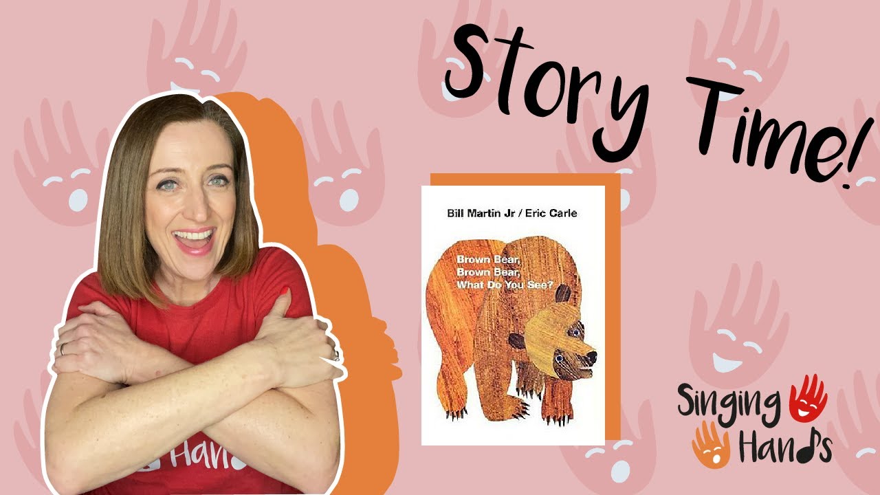 Makaton Signed Story - BROWN BEAR, BROWN BEAR, WHAT DO YOU SEE ...