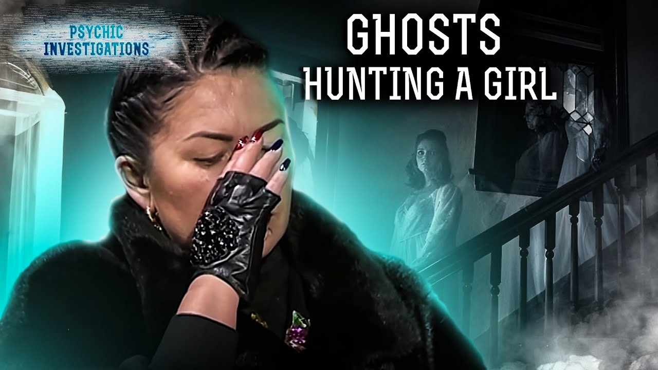 Ghosts Hunting a Girl – PSYCHIC INVESTIGATIONS | Paranormal | Scary ...