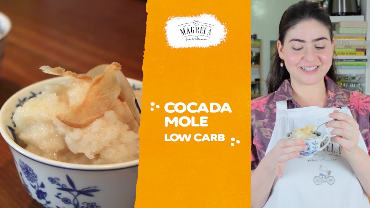 Cocada Mole | Low Carb | Canal Magrela - YouTube
