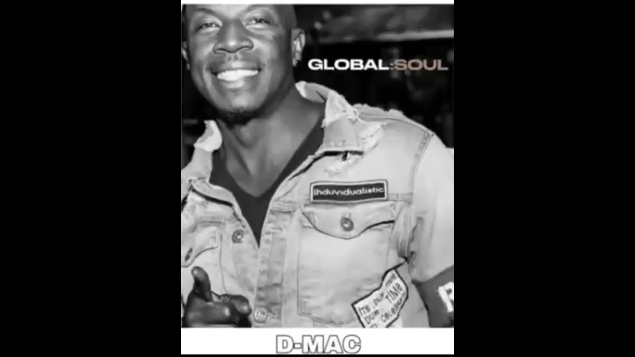 THE D MAC SHOW ON GLOBAL SOUL RADIO 21ST AUGUST 2020 EDITION MIXCLOUD ...