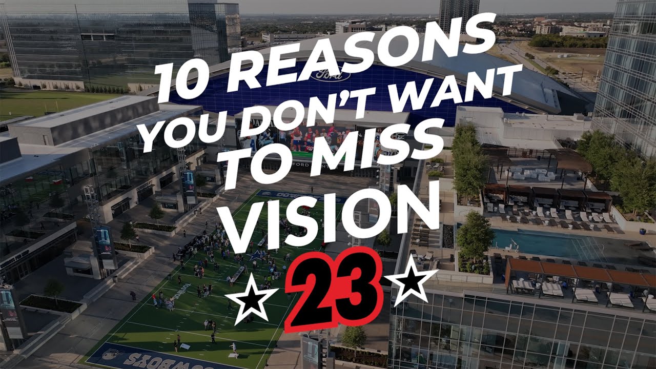 10 Reasons You Don't Want To Miss VISION '23 - YouTube