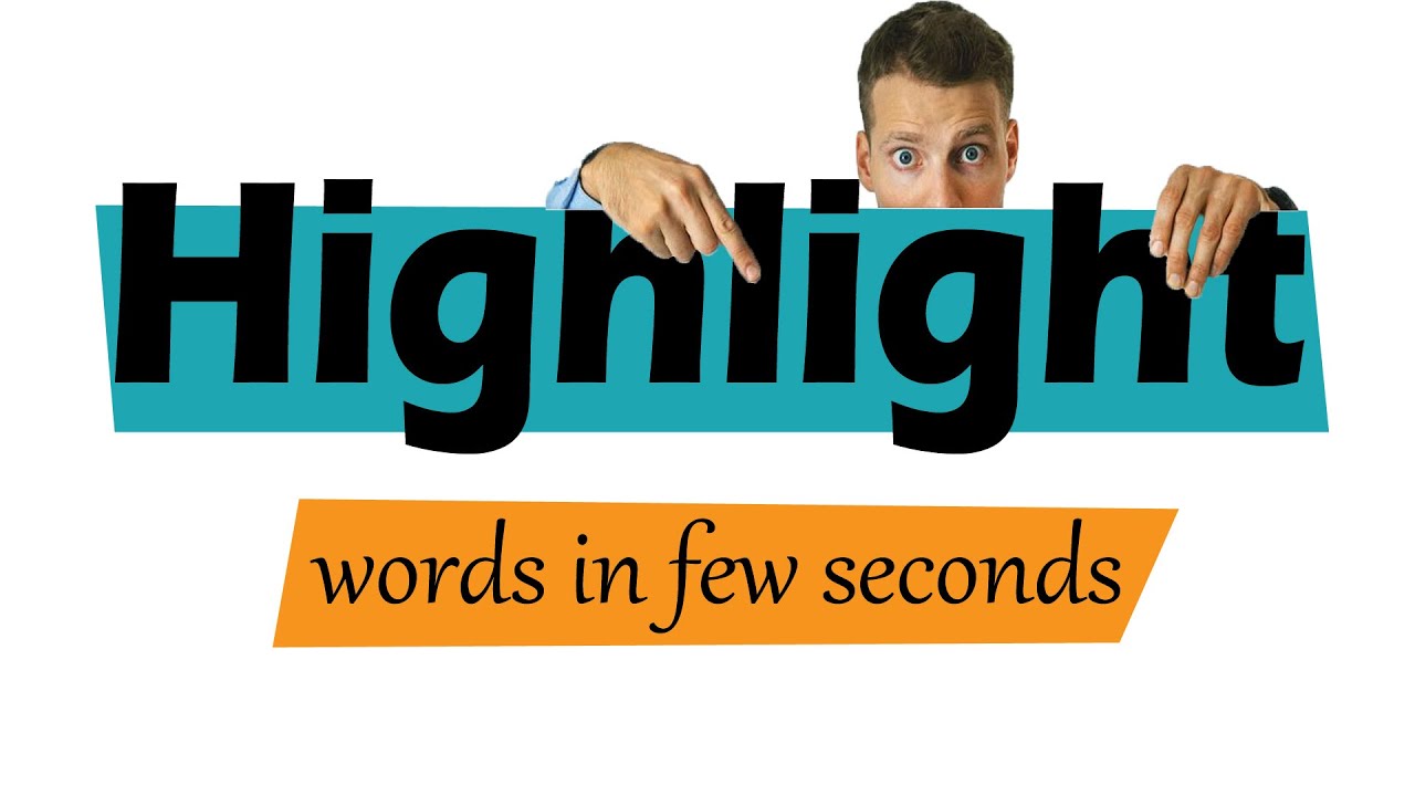 Highlight Text OR Words in your document in few seconds with a progress ...
