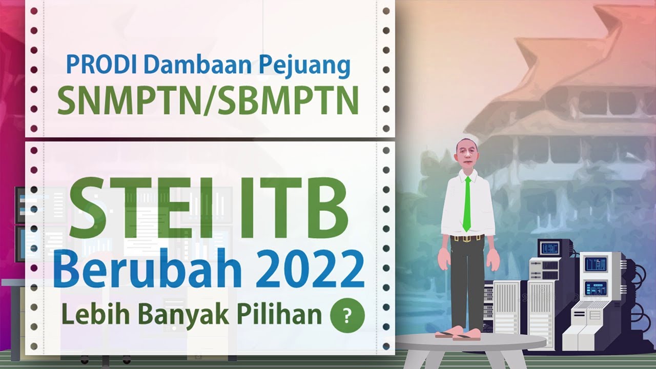 STEI ITB, Akankah Berubah 2022? | Prodi Dambaan Pejuang SNMPTN-SBMPTN ...
