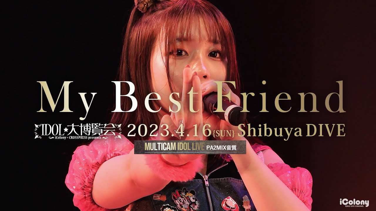 My Best Friend [ 2023.04.16 ＠ 渋谷DIVE ] - YouTube