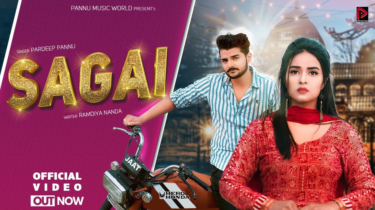 Sagai (Official Video) | Saara Singh, Navdeep Kukanda | Pardeep Pannu | New DJ Song 2022 ...