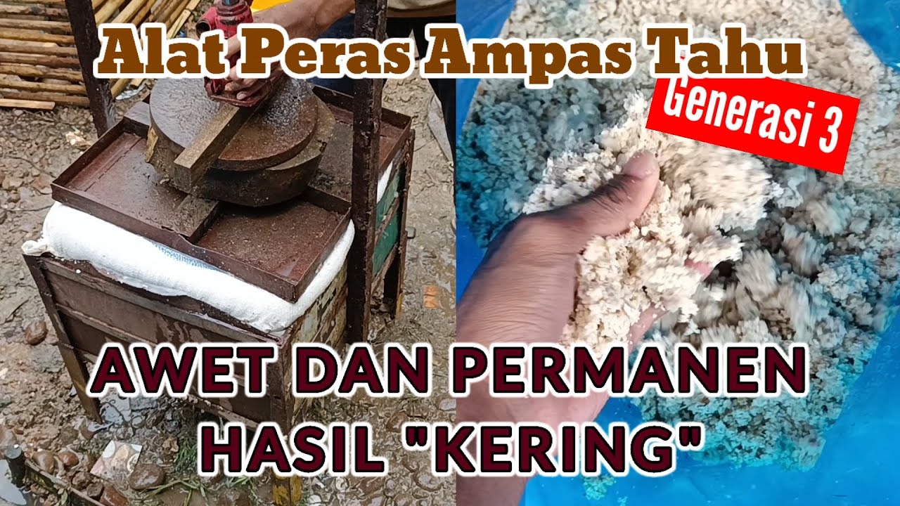 ALAT PERAS | PERAH AMPAS TAHU AWET DAN PERMANEN UNTUK PRODUKSI PAKAN ...