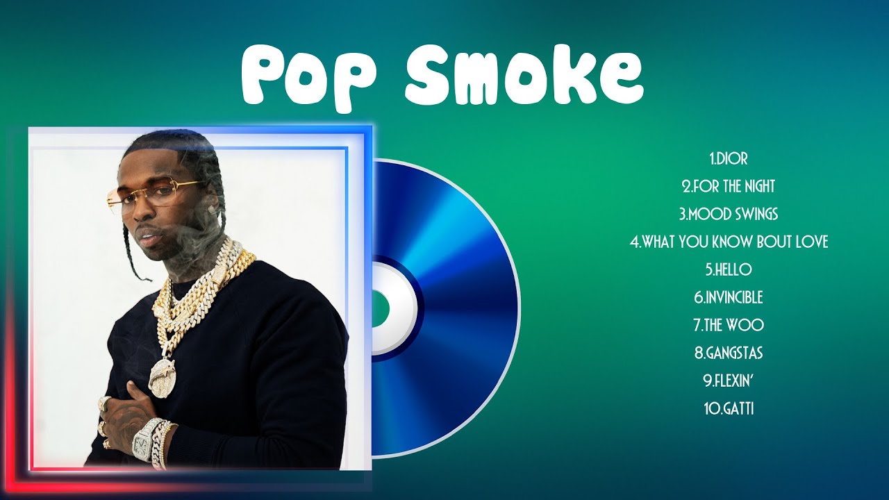 Best Songs of Pop Smoke full album 2024 ~ Top 10 songs - YouTube