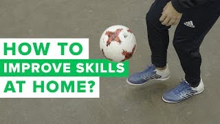 HOW TO IMPROVE FOOTBALL SKILLS AT HOME? Q&A 18 by @Unisport - eDayFm