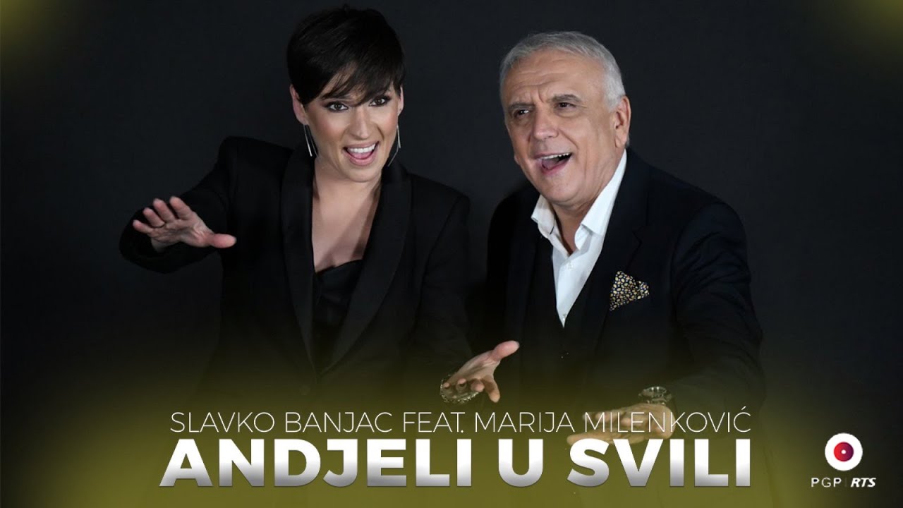 Slavko Banjac feat. Marija Milenković - Anđeli u svili | [Official ...