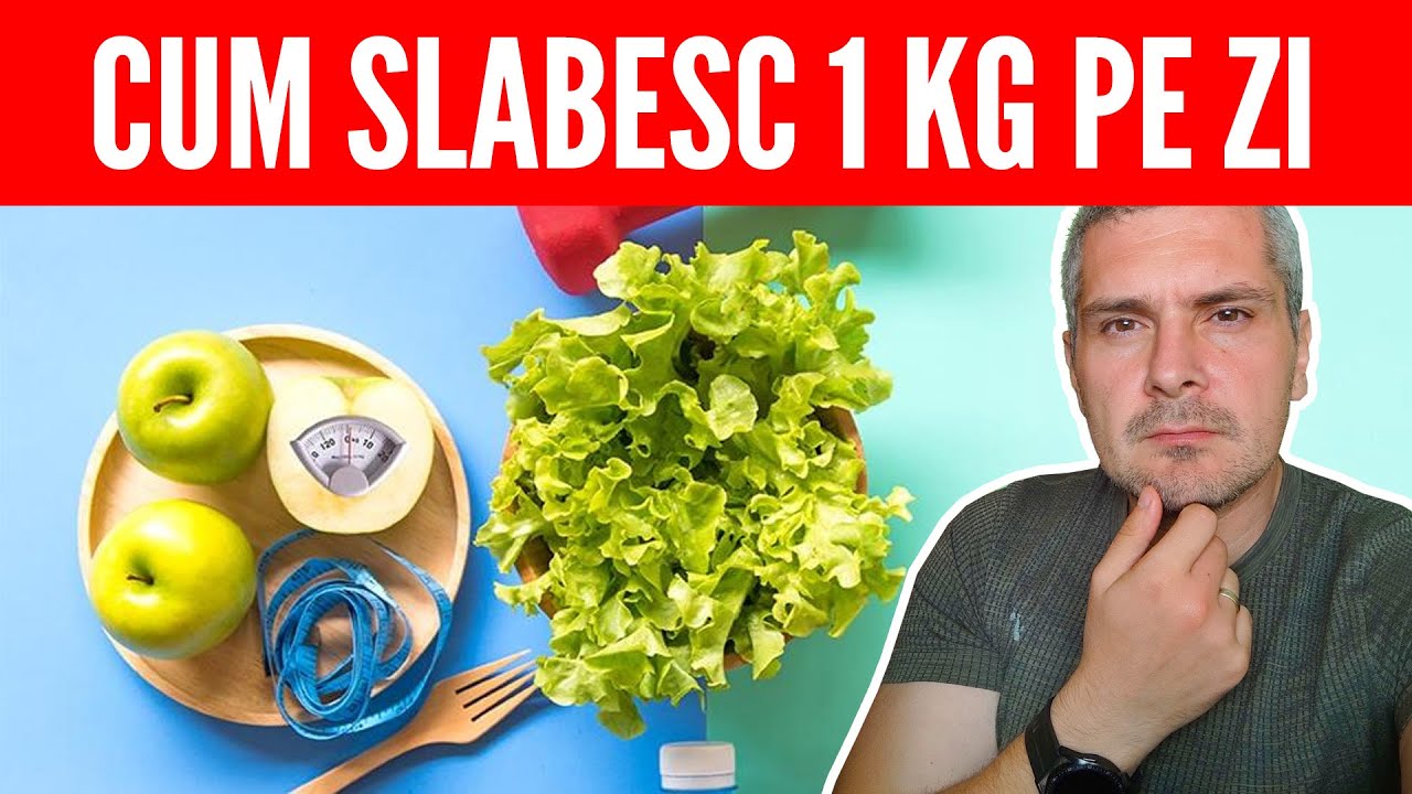 Cum poti sa slabesti un kilogram pe zi - YouTube