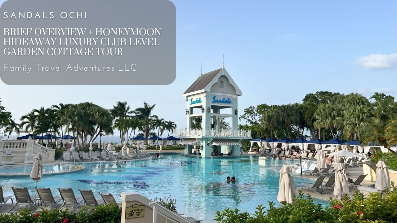 Brief Overview at Sandals Ochi in Jamaica + Honeymoon Hideaway Luxury ...