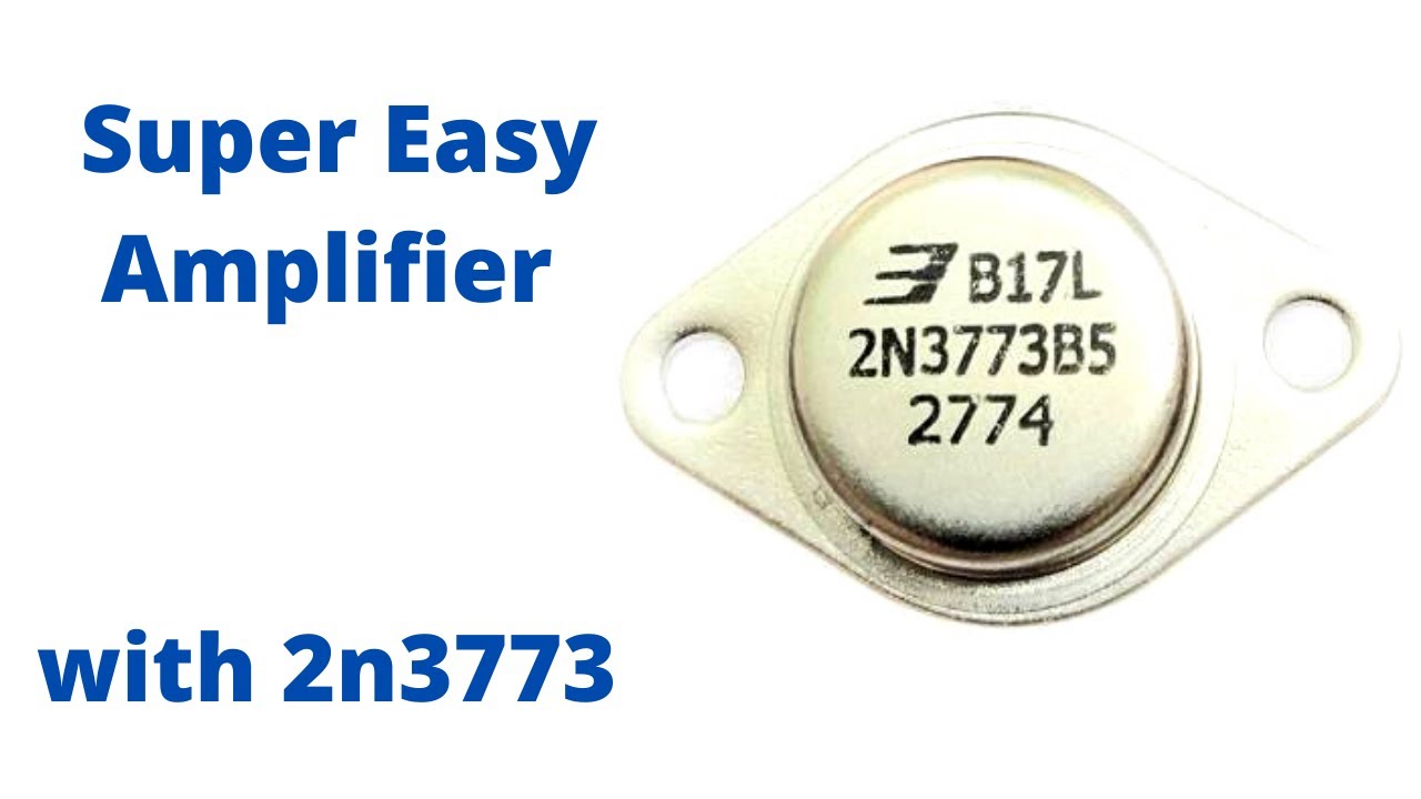 2n3773 Transistor Amplifier | Diy 2n3773 Amplifier | Homemade Amplifier ...