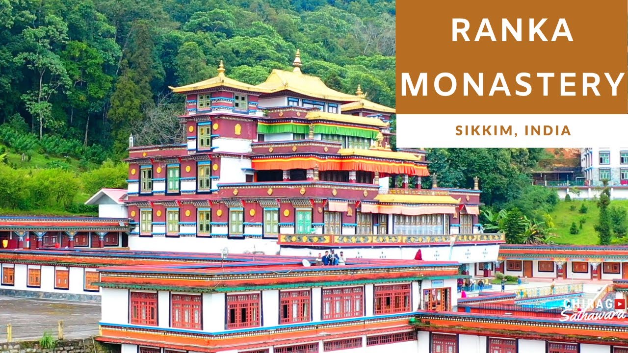 Ranka Monastery Gangtok Sikkim - YouTube